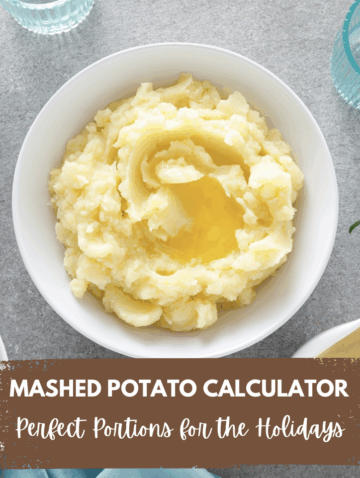 How Much Mashed Potatoes Per Person? | Summer & Cinnamon